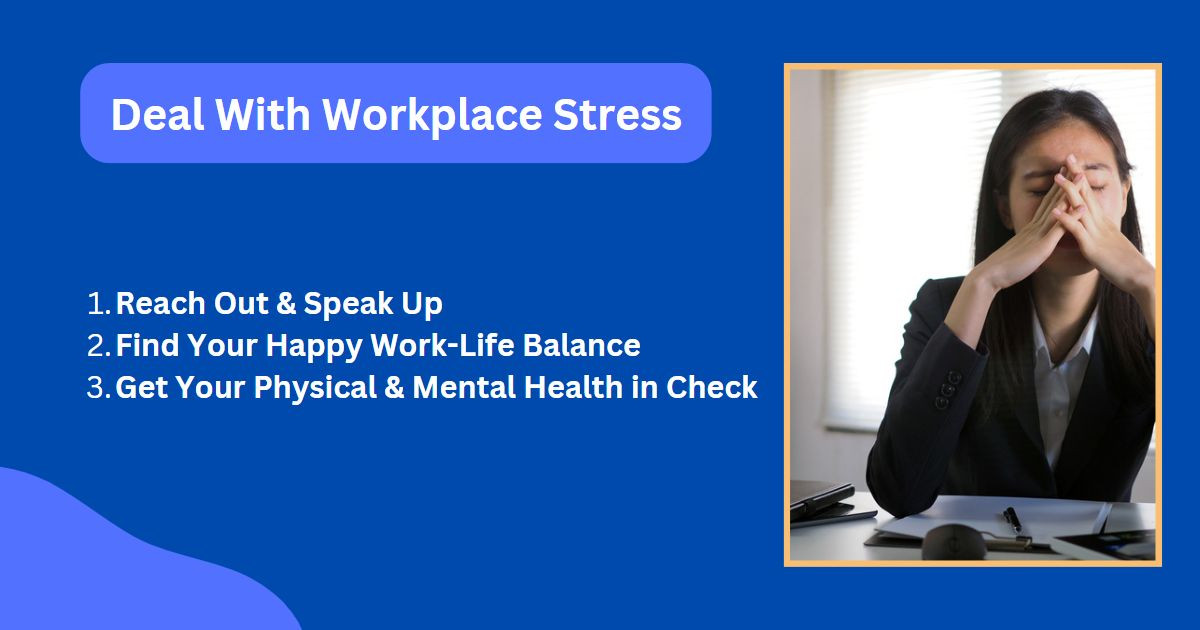 Best Ways To Deal With Workplace Stress